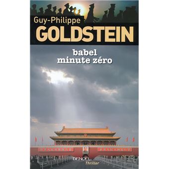 Babel Minute Zéro - broché - Guy-Philippe Goldstein - Achat Livre | fnac