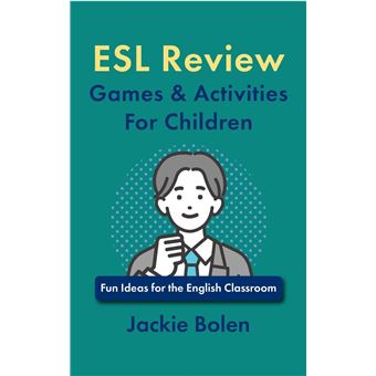 ESL Review Games & Activities For Children: Fun Ideas for the English ...
