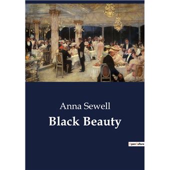 Black Beauty - broché - Anna Sewell - Achat Livre | fnac
