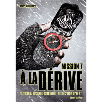 Cherub - Grand format - Cherub - Mission 7 : A la dérive - Robert Muchamore, Antoine Pinchot ...