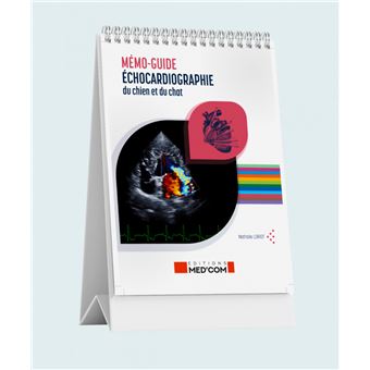 Mémo-guide Echocardiographie abdominale du chien et du chat Mémo-guide ...
