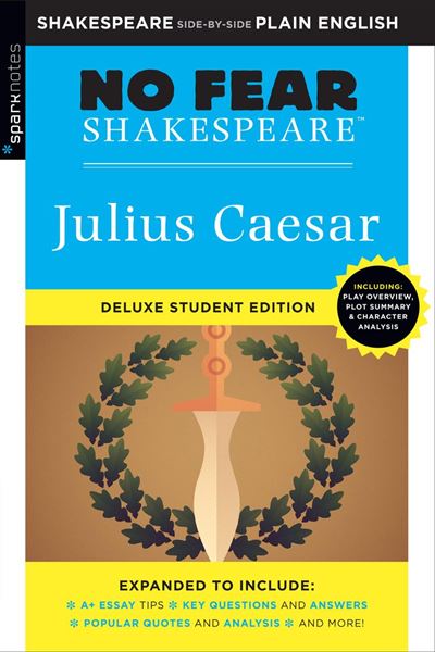Julius Caesar No Fear Shakespeare Deluxe Student Editions - Shakespeare ...
