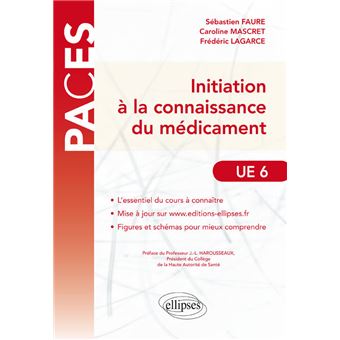 Initiation à la connaissance du médicament L'UE6 en fiches et exercices ...