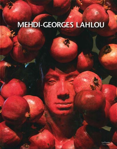 Mehdi-Georges Lahlou - relié - Pierre Giquel - Achat Livre | fnac