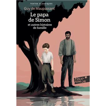 Le papa de Simon et autres histoires de famille - Poche - Guy De ...