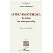 Le mouvement Freinet : des origines aux années quatre-vignt des ...