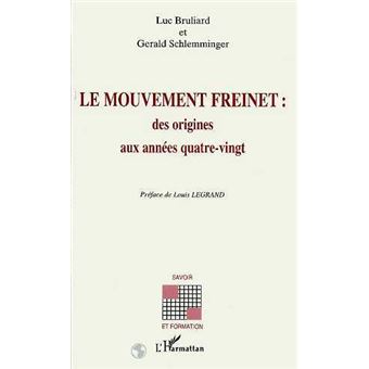 Le mouvement Freinet : des origines aux années quatre-vignt des ...