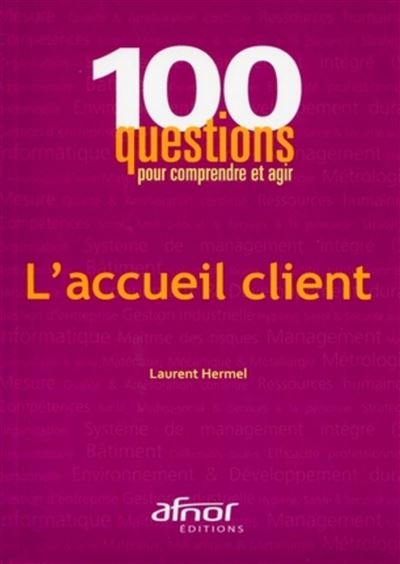 L'accueil client - broché - Laurent Hermel - Achat Livre | fnac