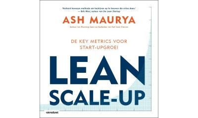 Lean scale-up de key metrics voor start-upgroei - broché - Ash Maurya ...