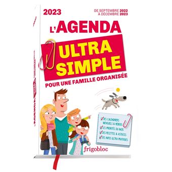 Agenda 2023 Ultra Simple pour une famille organisée ! (de sept. 2022 à déc. 2023) Septembre ...