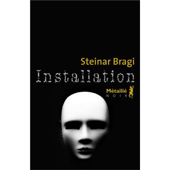Installation - broché - Steinar Bragi - Achat Livre | fnac