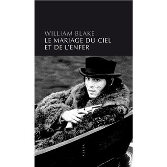 Le Mariage du ciel et de l'enfer Edition bilingue anglais-français ...