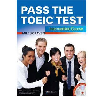 Pass the TOEIC test - Intermediate Course with complete Audio Program ...