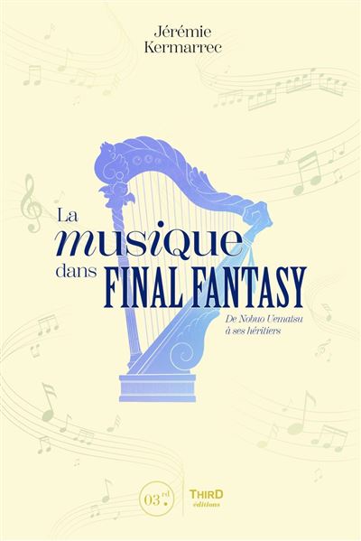 Final Fantasy - De Nobuo Uematsu à ses héritiers - La musique dans Final Fantasy - Jérémie ...