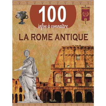 La Rome antique - broché - Collectif, Collectif - Achat Livre | fnac
