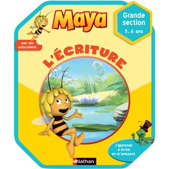 Maya l'abeille - Cahier d'activités - Maya l'ecriture grande section 5/ ...