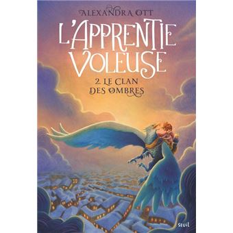 Le Clan Des Ombres - L'apprentie voleuse - tome 2 - Le Clan des Ombres ...