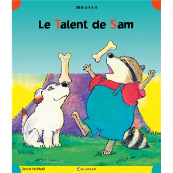 Le talent de Sam - broché - David Mcphail, David Mc Phail - Achat Livre ...