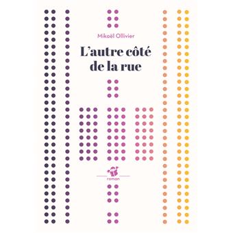 L'autre côté de la rue - Poche - Mikaël Ollivier - Achat Livre | fnac