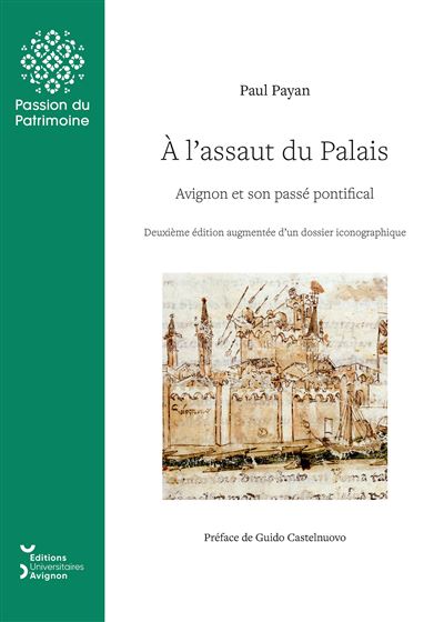 À l'assaut du Palais - Avignon et son passé pontifical - broché - Paul ...