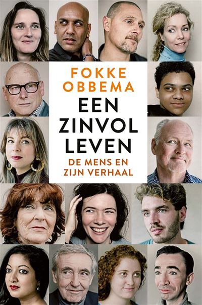 Een zinvol leven De mens en zijn verhaal - broché - Fokke Obbema ...
