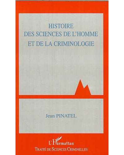 Histoire des sciences de l'homme et de la criminologie - broché - Jean ...