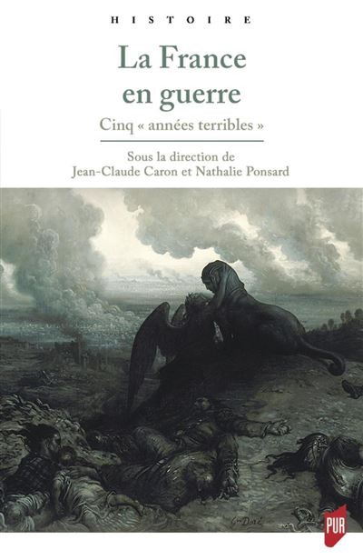 La France en guerre Cinq "années terribles" - broché - Jean-Luc Caron ...