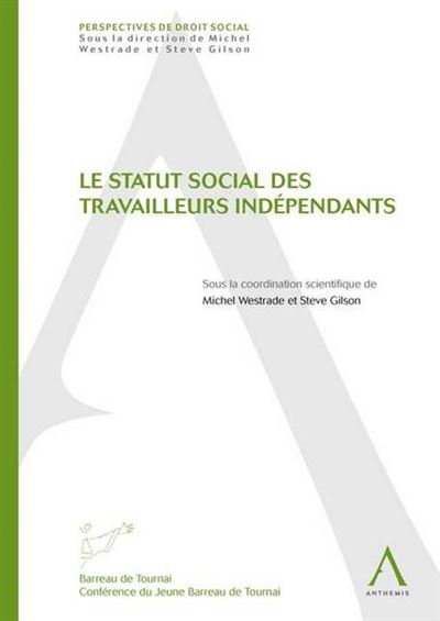 Le statut social des travailleurs indépendants Sous la coordination de ...