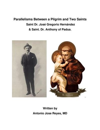 Parallelisms Between a Pilgrim and Two Saints: Dr. José Gregorio ...