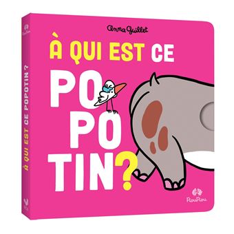 A qui est ce popotin ? - cartonné - Anna Guillet - Achat Livre | fnac