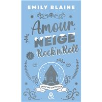 2 avis sur Amour, Neige et Rock'N'Roll - Trilogie Sharp End Emily Blaine - broché | fnac