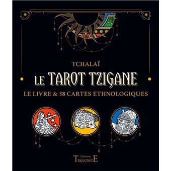 Le Tarot Tzigane - Le livre & 38 cartes ethnologiques - Coffret ...
