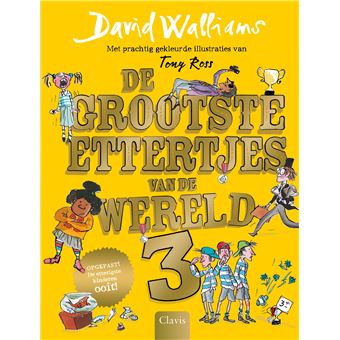De grootste ettertjes van de wereld - De grootste ettertjes van de wereld 3 - David Walliams ...
