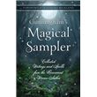 Cunningham's Magical Sampler Collected Writings and Spells from the ...