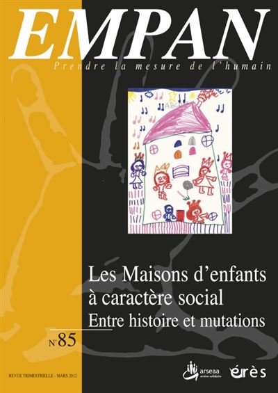 Empan 85 - Les maisons d'enfants à caractère social Les maisons d ...