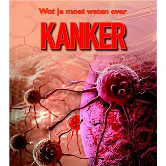 Wat je moet weten over - Kanker - Chris Forest - cartonné - Achat Livre ...