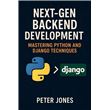 Next-Gen Backend Development: Mastering Python and Django Techniques ...