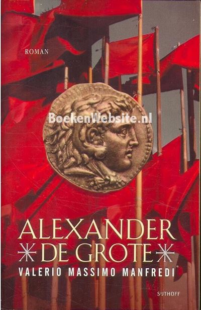 Alexander de Grote - broché - Valerio Massimo Manfredo - Achat Livre | fnac