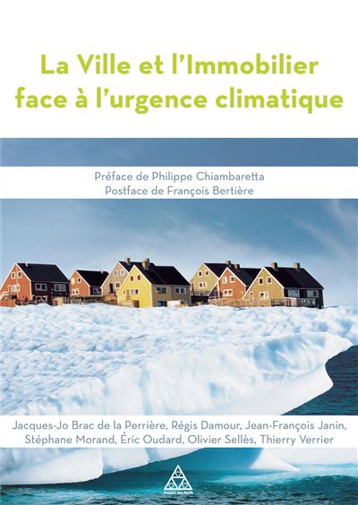 La Ville et l'Immobilier face à l'urgence climatique - broché ...