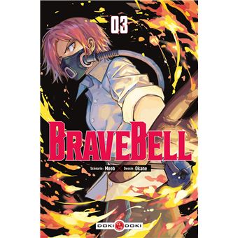 Brave Bell - Brave Bell - vol. 03 - Meeb, Okane - Poche - Achat Livre ou ebook | fnac