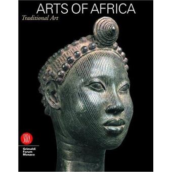 Art of Africa 7000 Years of African Art /anglais - relié - Ezio Bassani ...