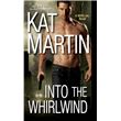 Into the Whirlwind - ebook (ePub) - Kat Martin - Achat ebook | fnac