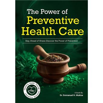 The Power Of Preventive Healthcare Stay Ahead Of Illness: Discover The ...