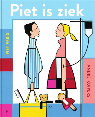 Piet is ziek gelimiteerde editie - cartonné - André Kuipers - Achat ...