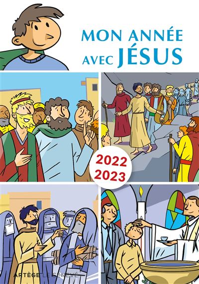 Mon année avec Jésus 2022-2023 Pour les 7-10 ans - broché - Benoît de ...