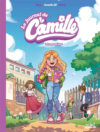 Le Journal De Camille - Le Grand Jour Tome 1 - Le Journal de Camille T01 - Camille Lv, Benjamin ...