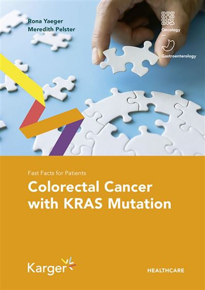 Fast Facts for Patients: Colorectal Cancer with KRAS Mutation - ebook ...