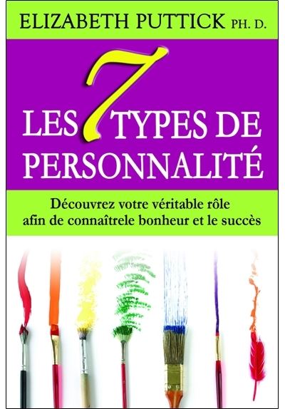 Les 7 types de personnalité - broché - Elizabeth Puttick - Achat Livre ...