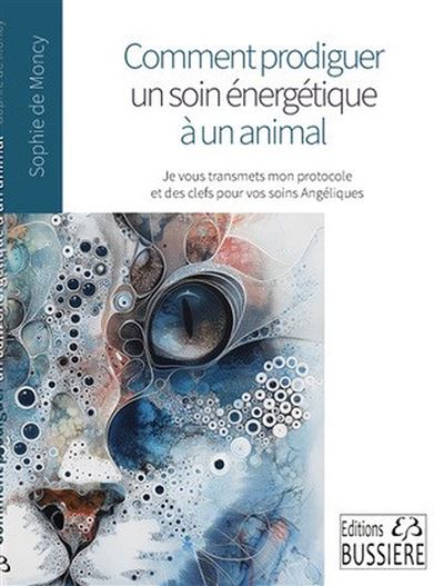 Comment prodiguer un soin énergétique à un animal - Je vous transmets ...