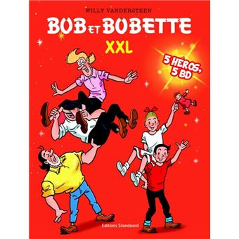 Bob et Bobette - Bob et Bobette XXL - Willy Vandersteen - broché ...